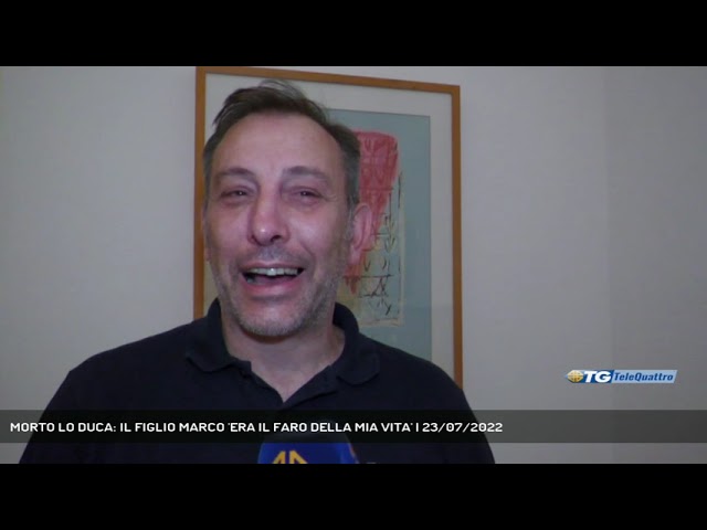 TRIESTE | MORTO LO DUCA: IL FIGLIO MARCO 'ERA IL FARO DELLA MIA VITA ...