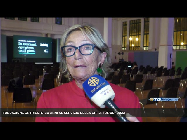 TRIESTE | FONDAZIONE CRTRIESTE, 30 ANNI AL SERVIZIO DELLA CITTA ...